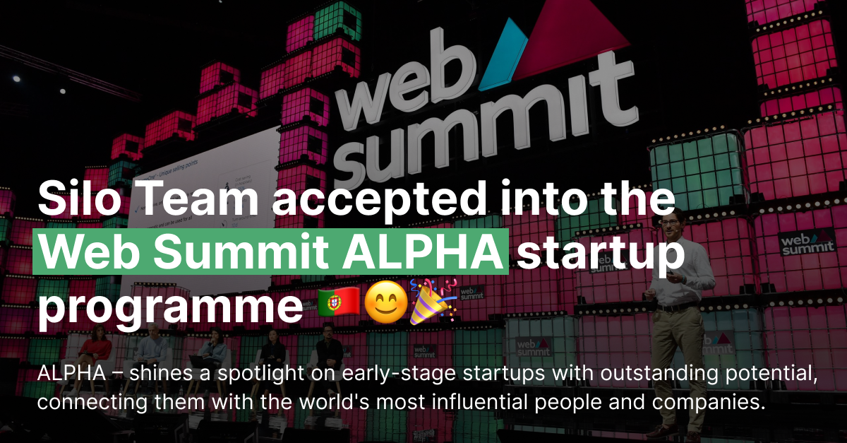 Silo Team x Web Summit ALPHA. | Silo Team Blog